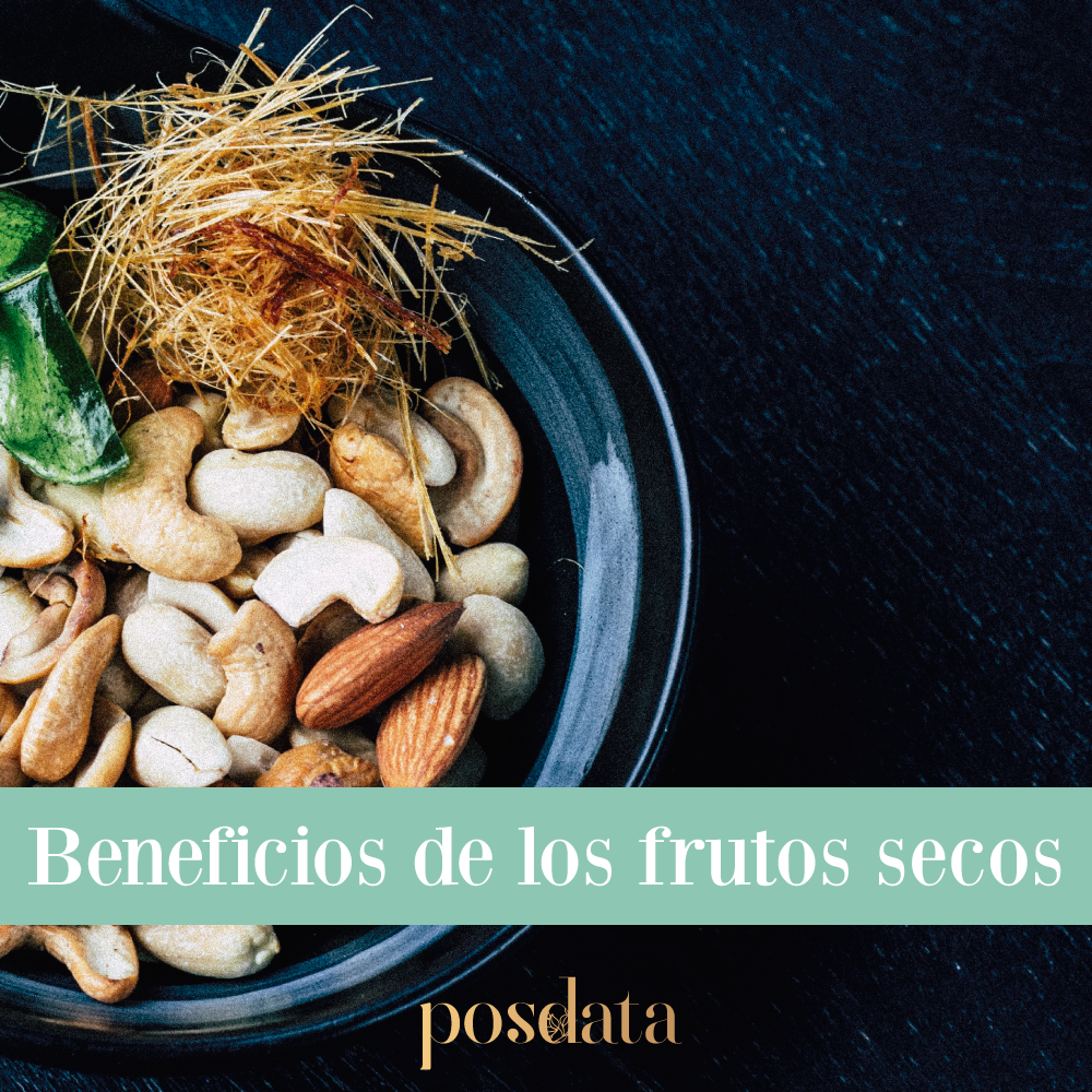 Beneficios de los frutos secos – Posdata foods